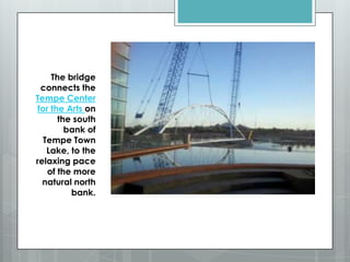 Tempe Town Lake Pedestrian Bridge Construction 5 19 11 | PPTX | Civil ...