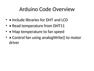 Temp_Fan_Controller_Arduino_I2C_DHT11_Presentation (1).pptx