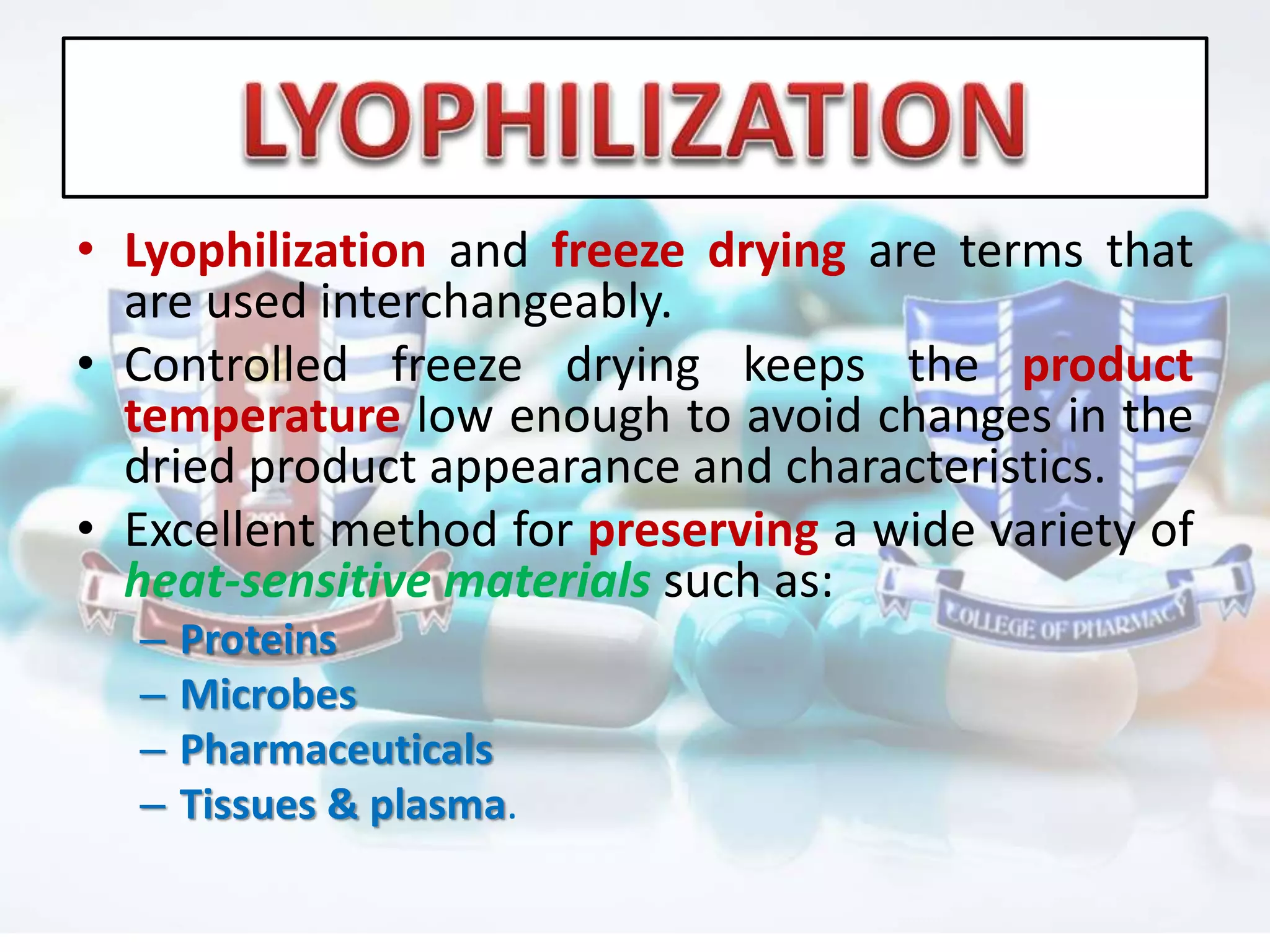 Lyophilization and Applications in Pharmaceutics | PPTX