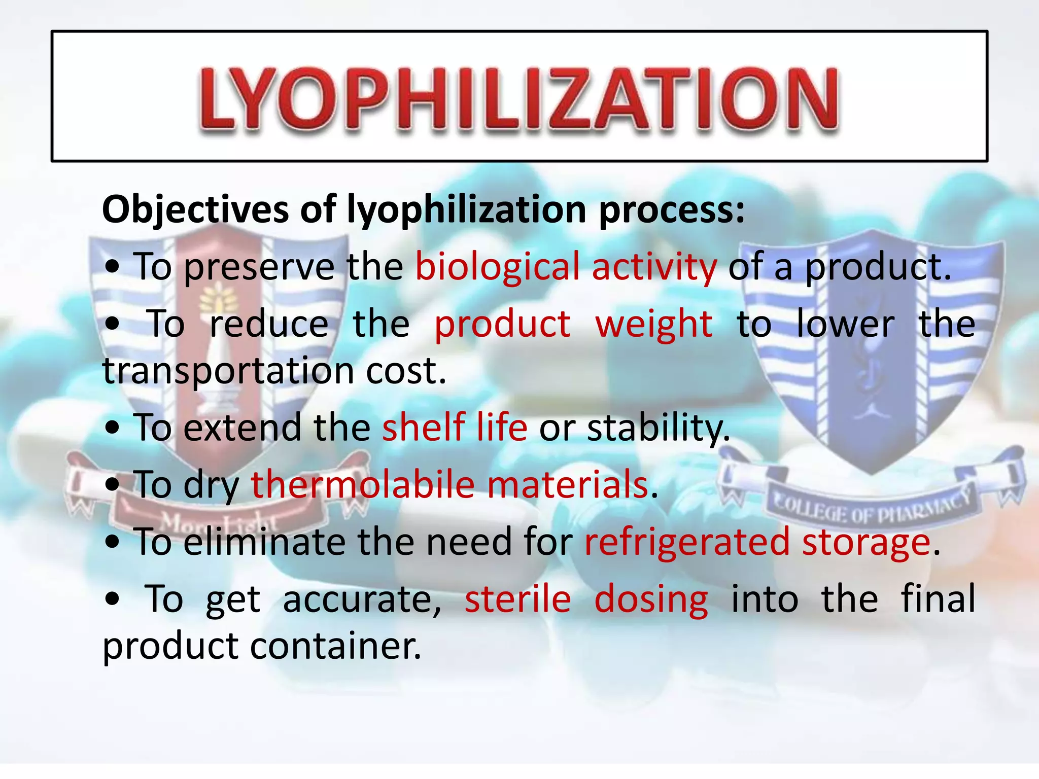 Lyophilization and Applications in Pharmaceutics | PPTX