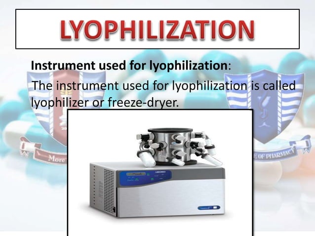 Lyophilization and Applications in Pharmaceutics | PPTX