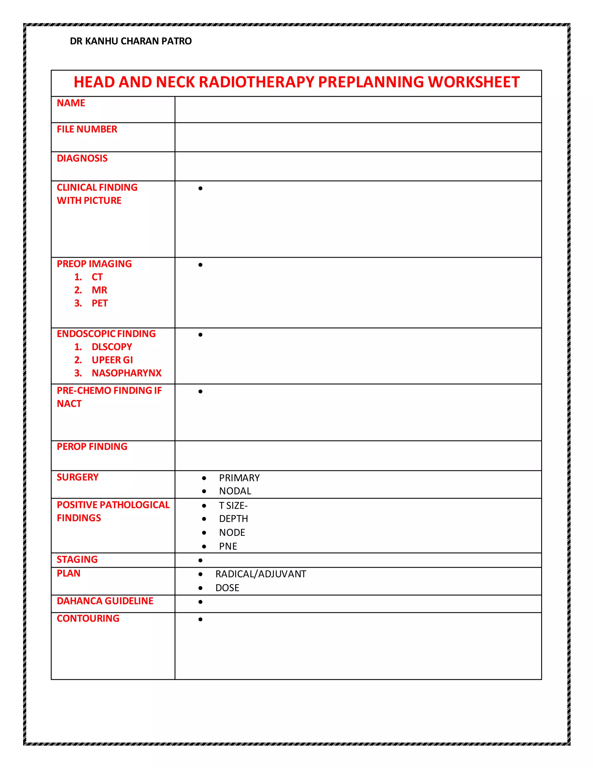 HEAD AND NECK CANCER RADIOTHERAPY PREPLANNING WORKSHEET | DOCX