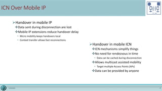 Seamless Mobility in Information Centric Networking | PPTX