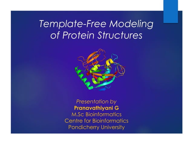 Template free modeling of protein structures | PPT