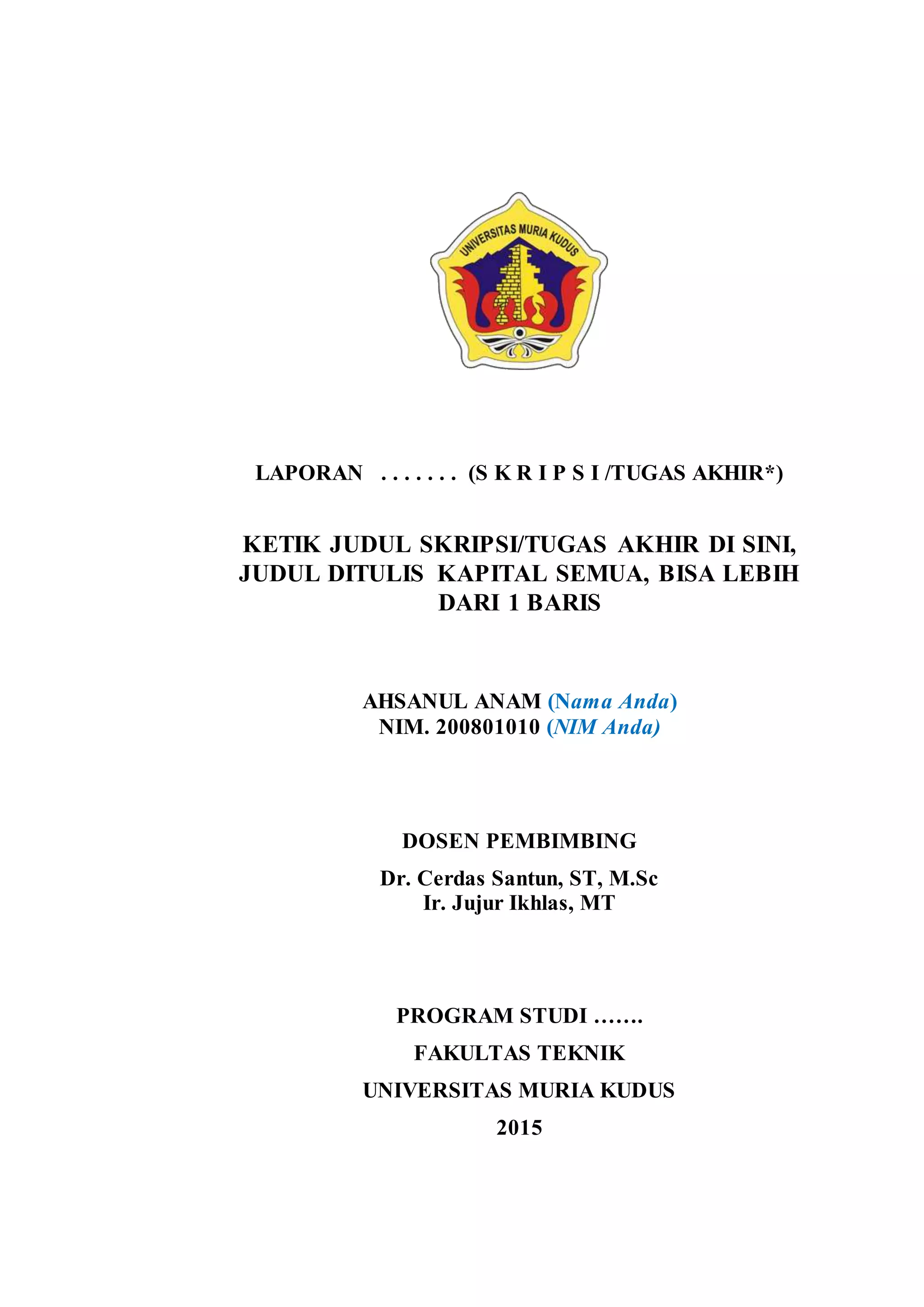 Template laporan-skripsi-tugas-akhir-ft-umk | DOC