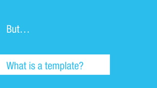 What is a Template? | PPTX