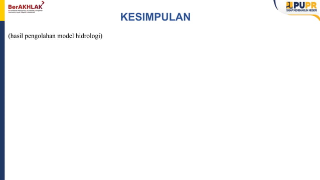 Template Format Penyampaian Hasil Bimtek Hidrologi NTII.pptx