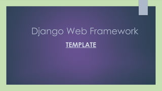 steps for template in django for project | PPT