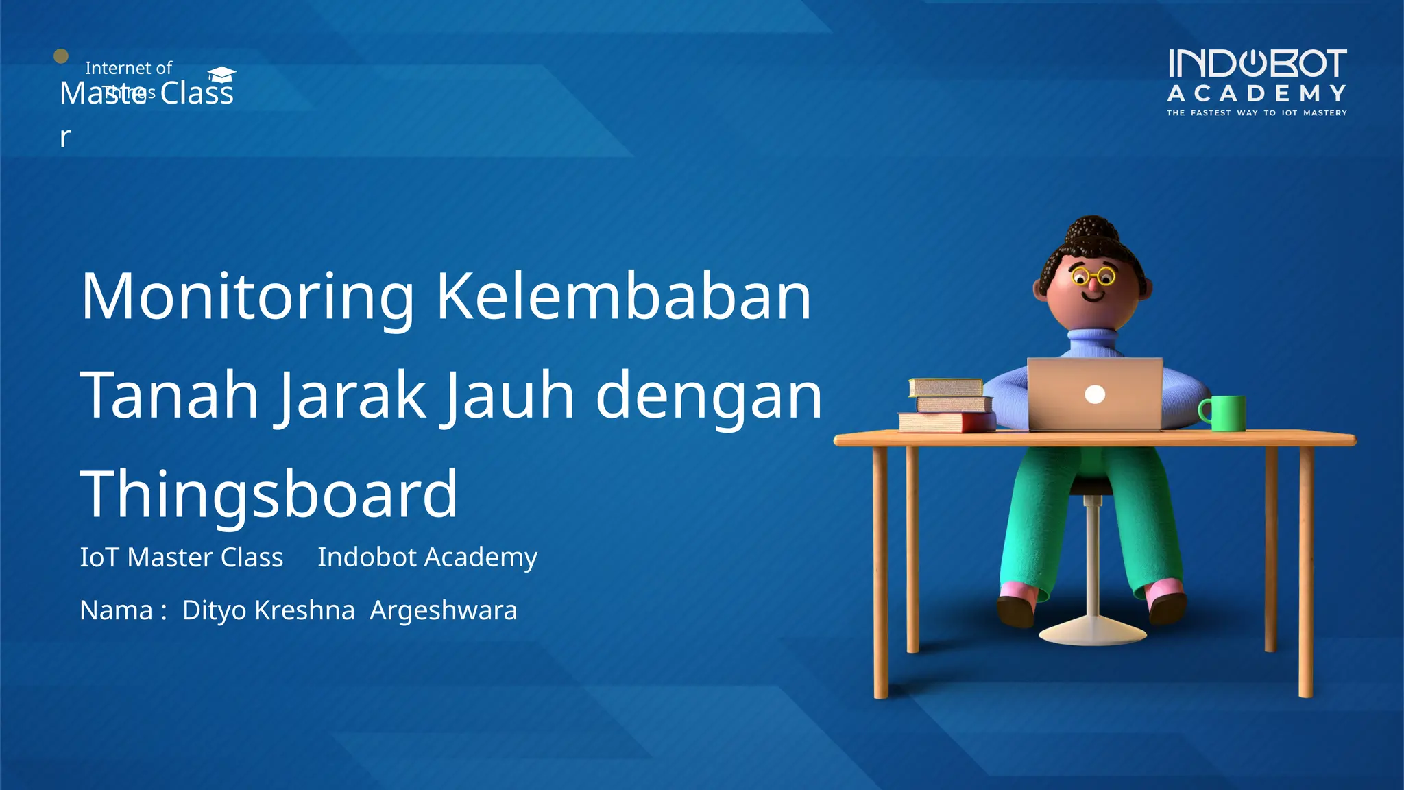 Template Laporan IoT Master Class indobot monitoring environmentpptx | PPTX