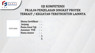 Template Paparan uji kompetensi penjelasan singkat proyek.ppt