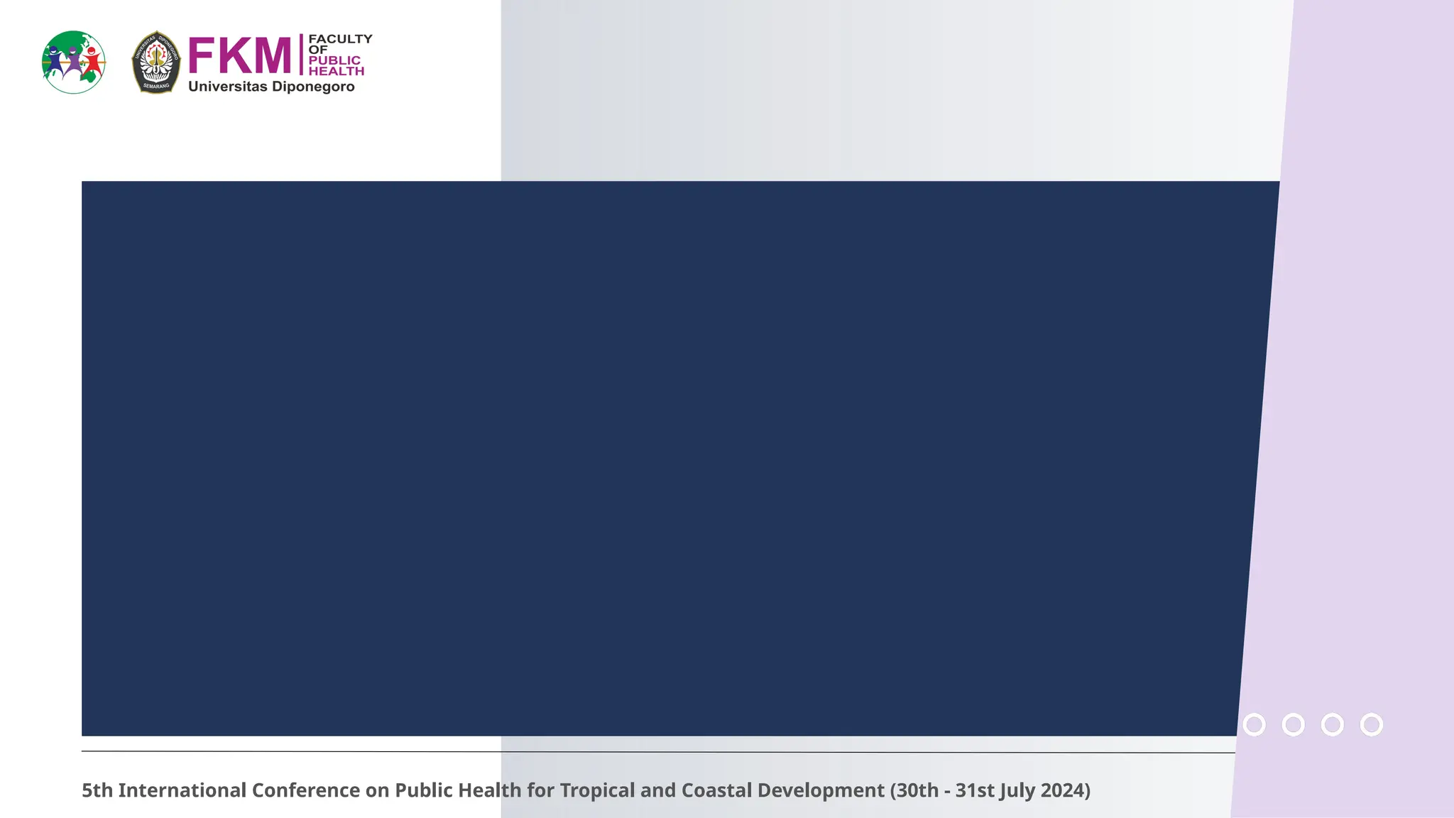 Template PPT ICOPH-TCD TAHUN 2024 UNDIP.pptx