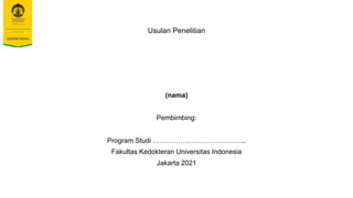 Template Proposal Penelitian PPT 2021 v2.pptx