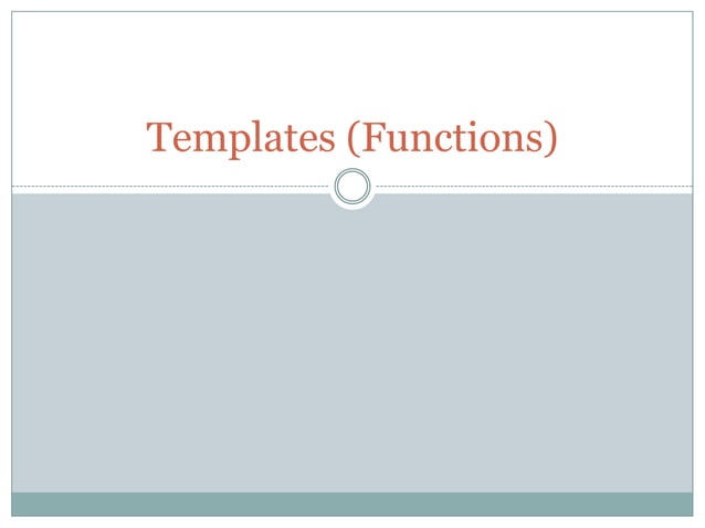 Templates in C++ | PPTX | Programming Languages | Computing