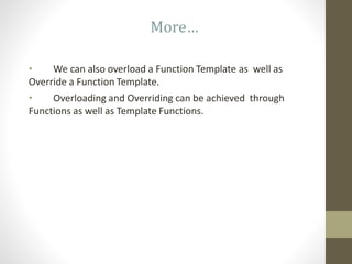 Templates c++ - prashant odhavani - 160920107003 | PPT
