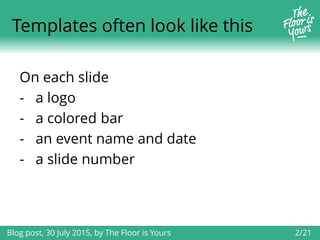 Presentation templates: ground rules | PPT