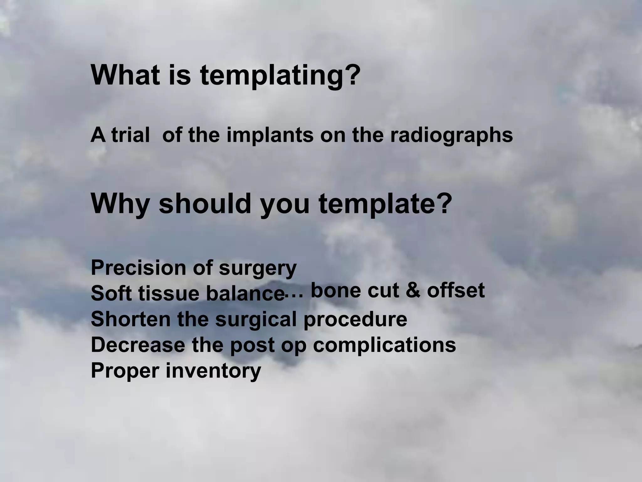 Templating of total hip replacement (THR) | PPTX