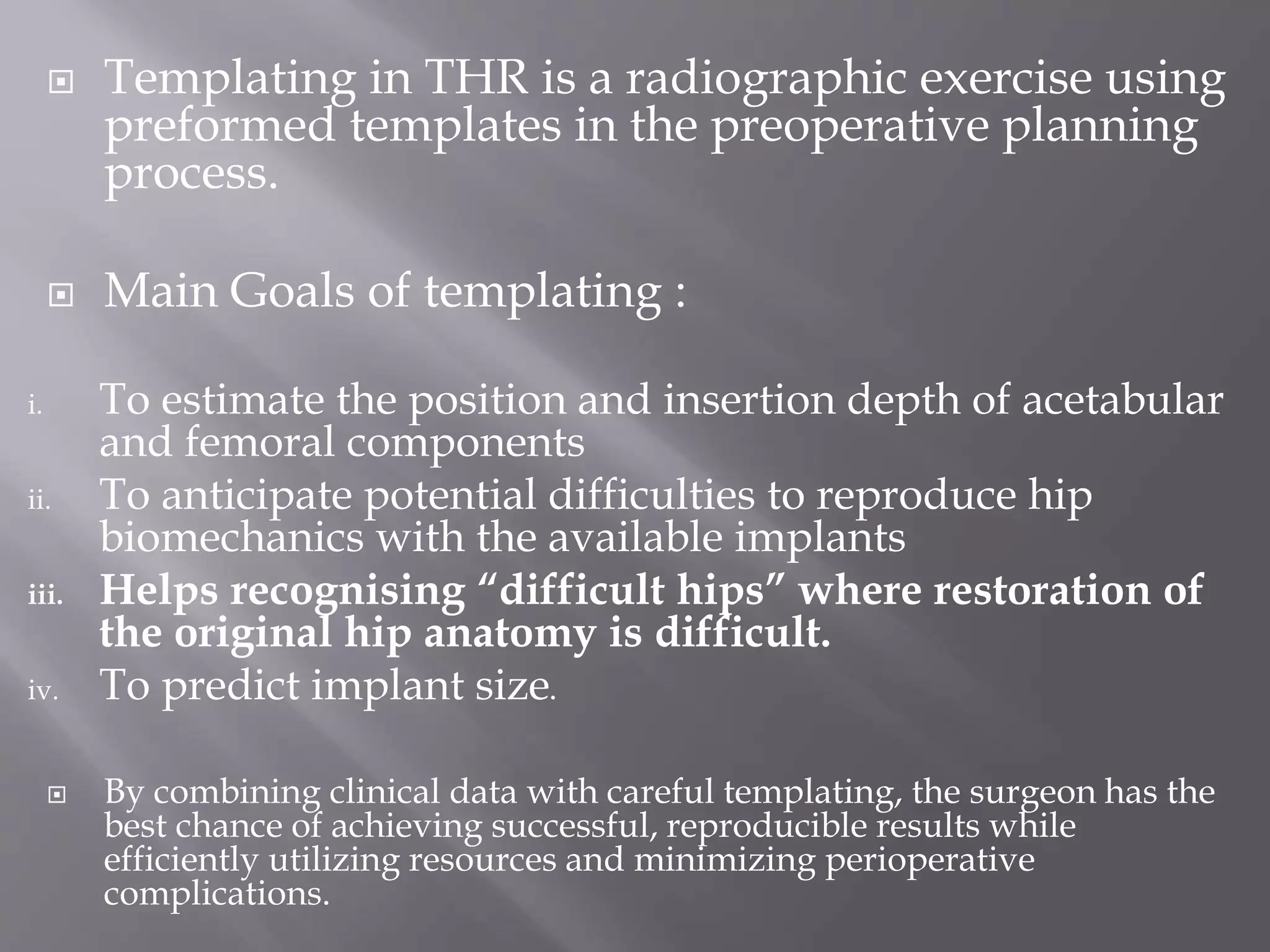 Templating X-rays in THR | PPTX