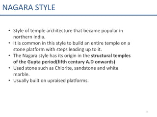 Temple architecture: Nagara and Dravidian | PPTX