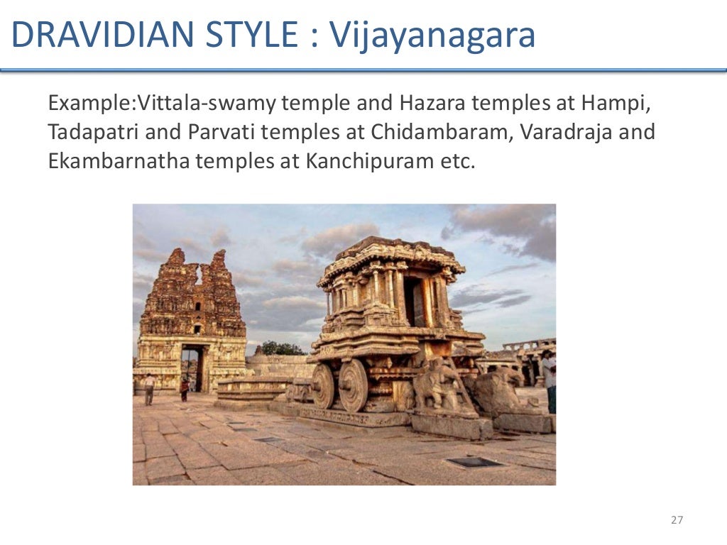 Temple architecture: Nagara and Dravidian Temple architecture: Nagara and Dravidian