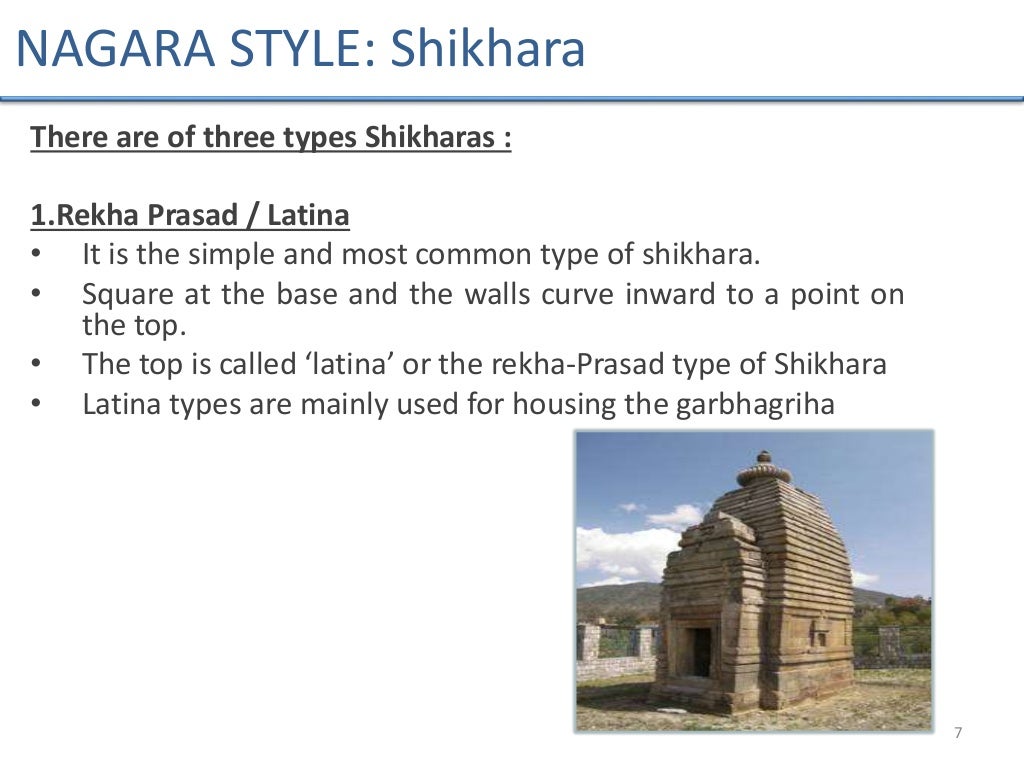 Temple architecture: Nagara and Dravidian Temple architecture: Nagara and Dravidian