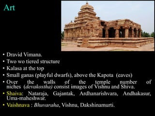 Temple Architecture of Early Chalukyas “Pattadkal” .pptx