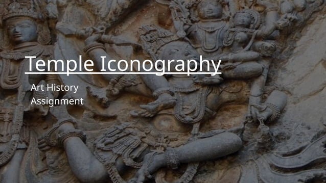Temple Iconography hai ue badhwe ...pptx