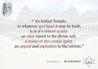 'Temples of india' - In the light of sri aurobindo | PPT