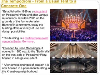 tempodrom- M AZHAR NUMANI.pptx
