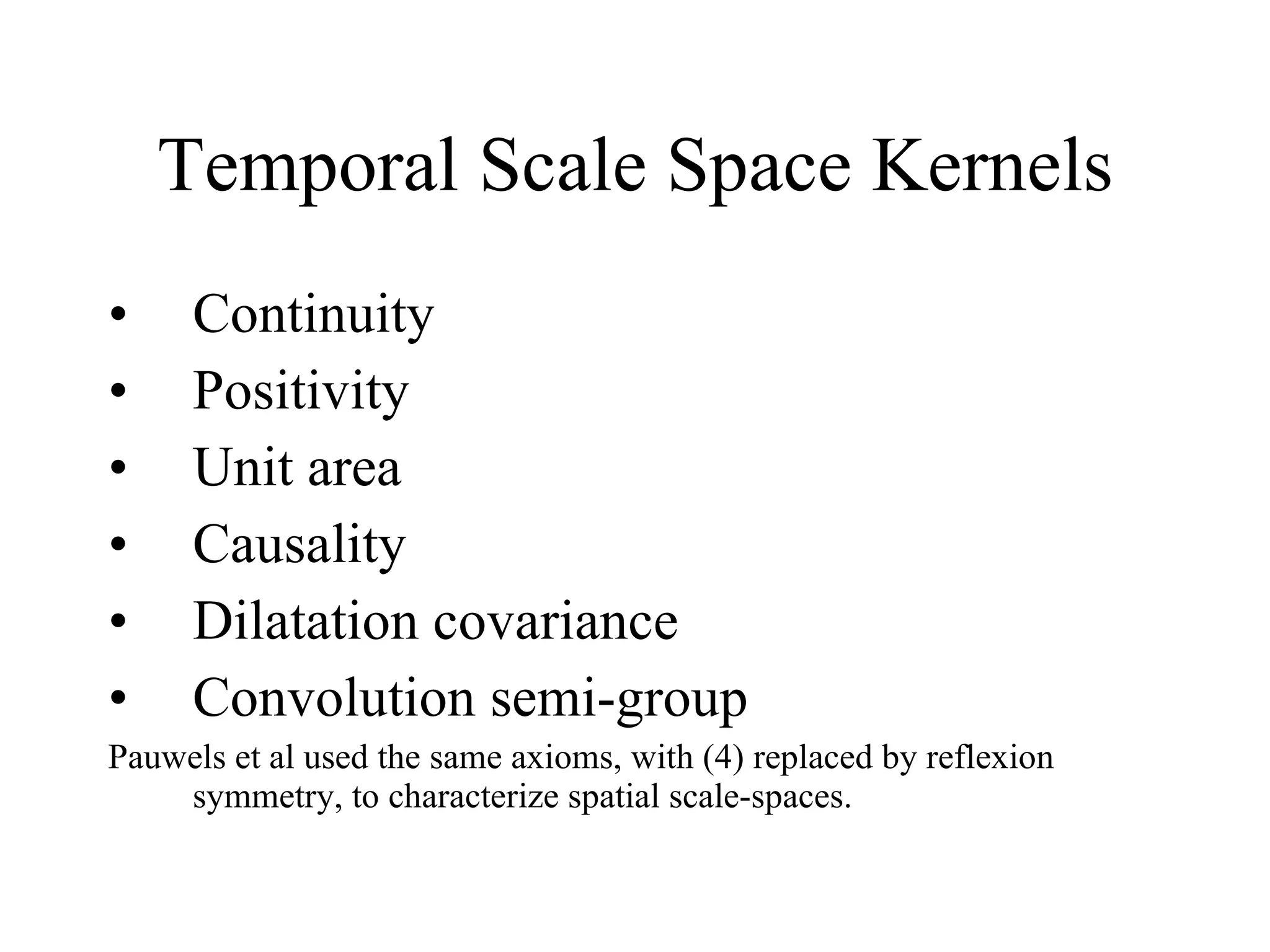 Temporal Scale-Spaces ScSp03 | PPT