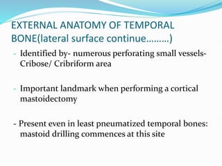 Temporal bone anatomy and surgical significancepptx | PPTX