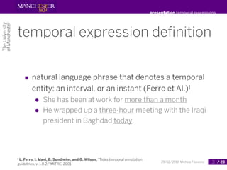 Temporal expressions identification in biomedical texts | PPT