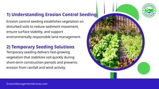 Temporary And Permanent Seeding Approaches For Erosion Control | PPTX