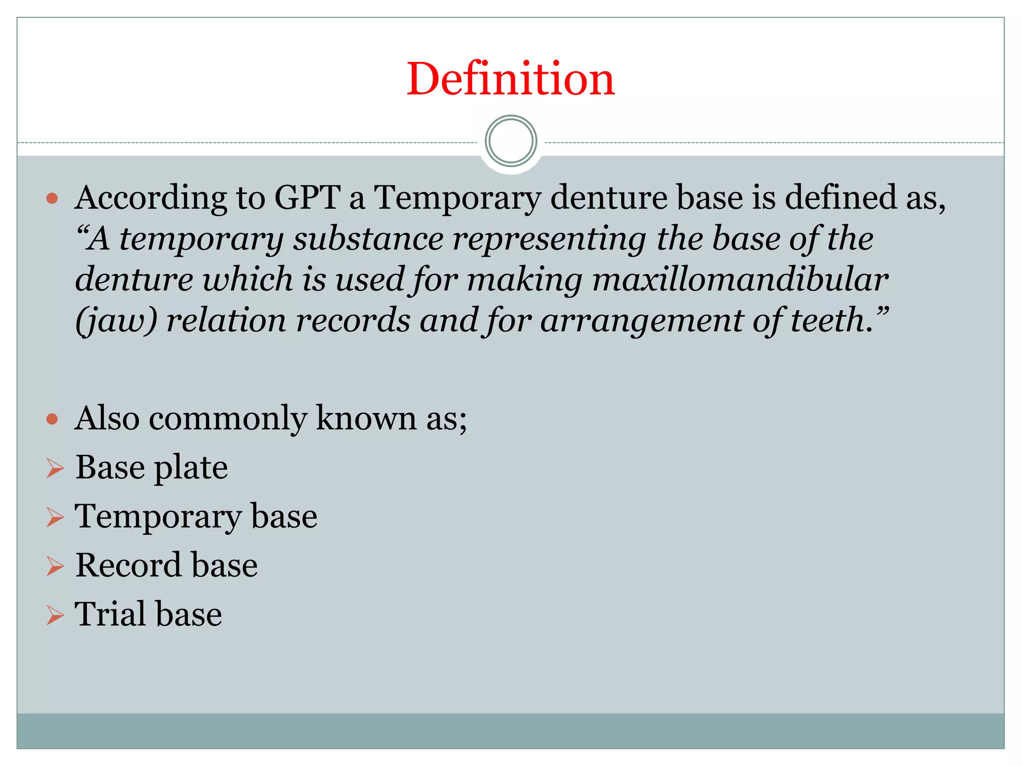 Temporary denture base | PPTX