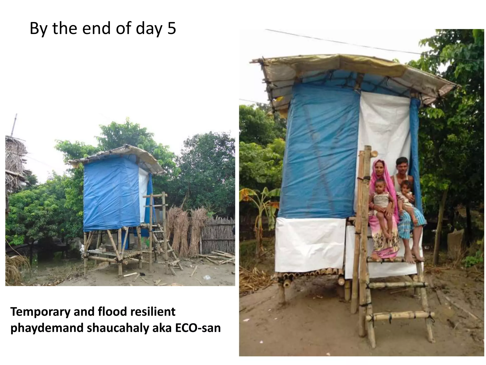 Temporary flood resilient phaydemand shauchalay (ecosan) khagaria, 2016 ...