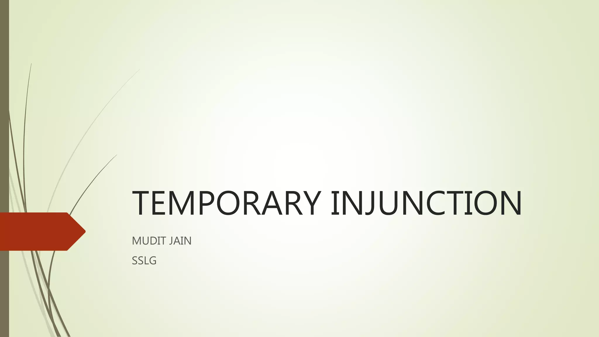 Temporary injunction | PPTX