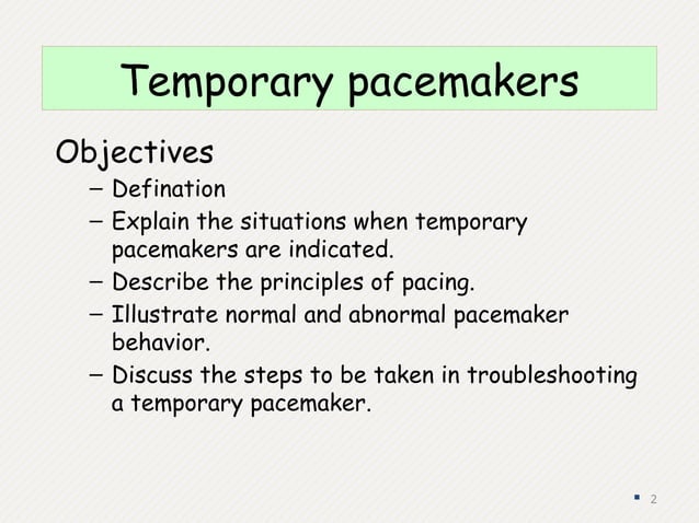 temporary pacemaker 2.pptx.............. | PPTX