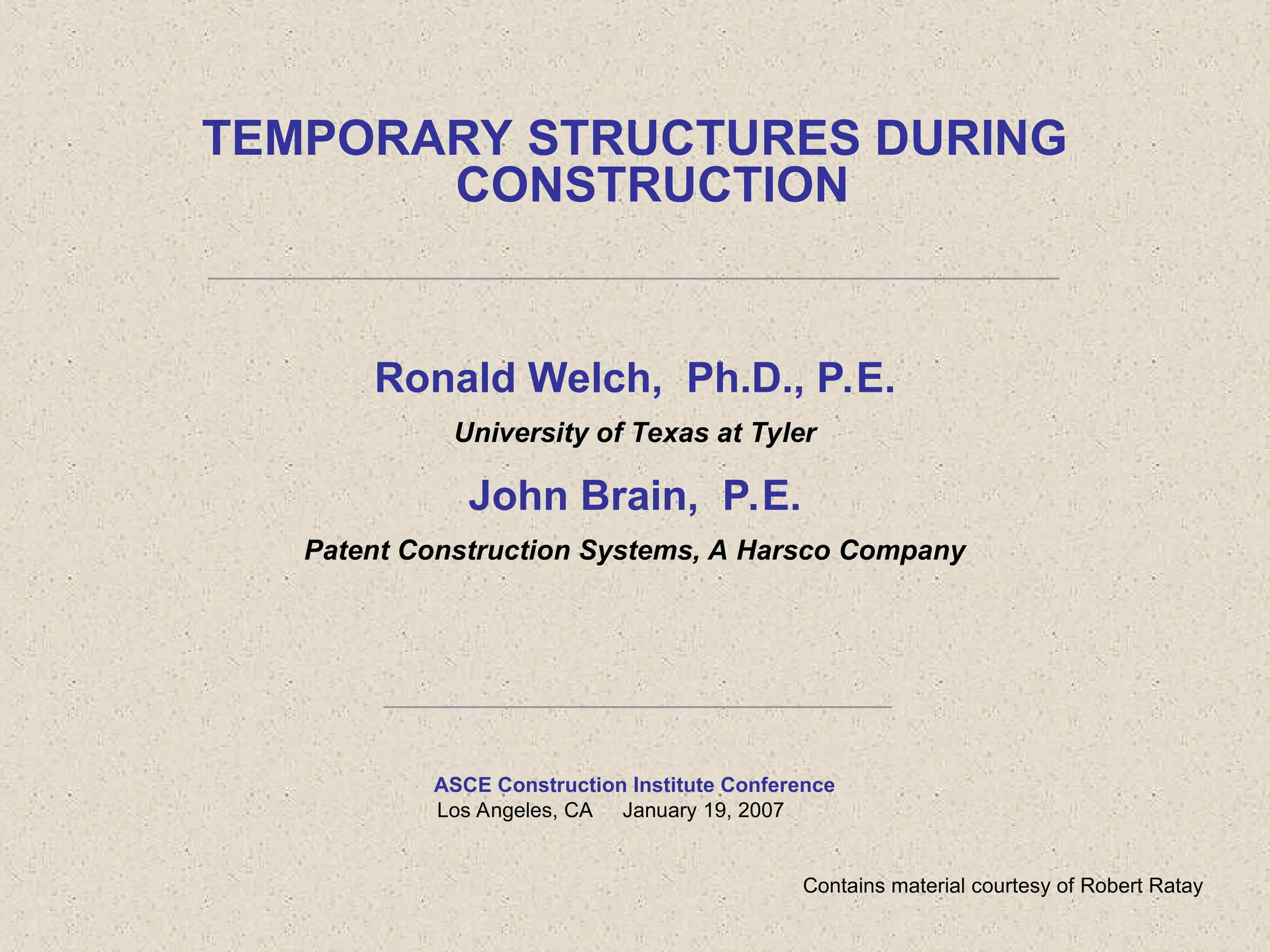 Lecture on Temporary Structures by Dr. Welch | PPT