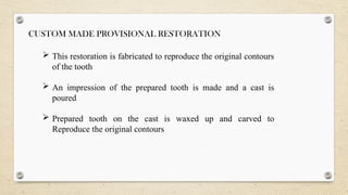 temporization in fixed partial denture prosthodontics | PPT