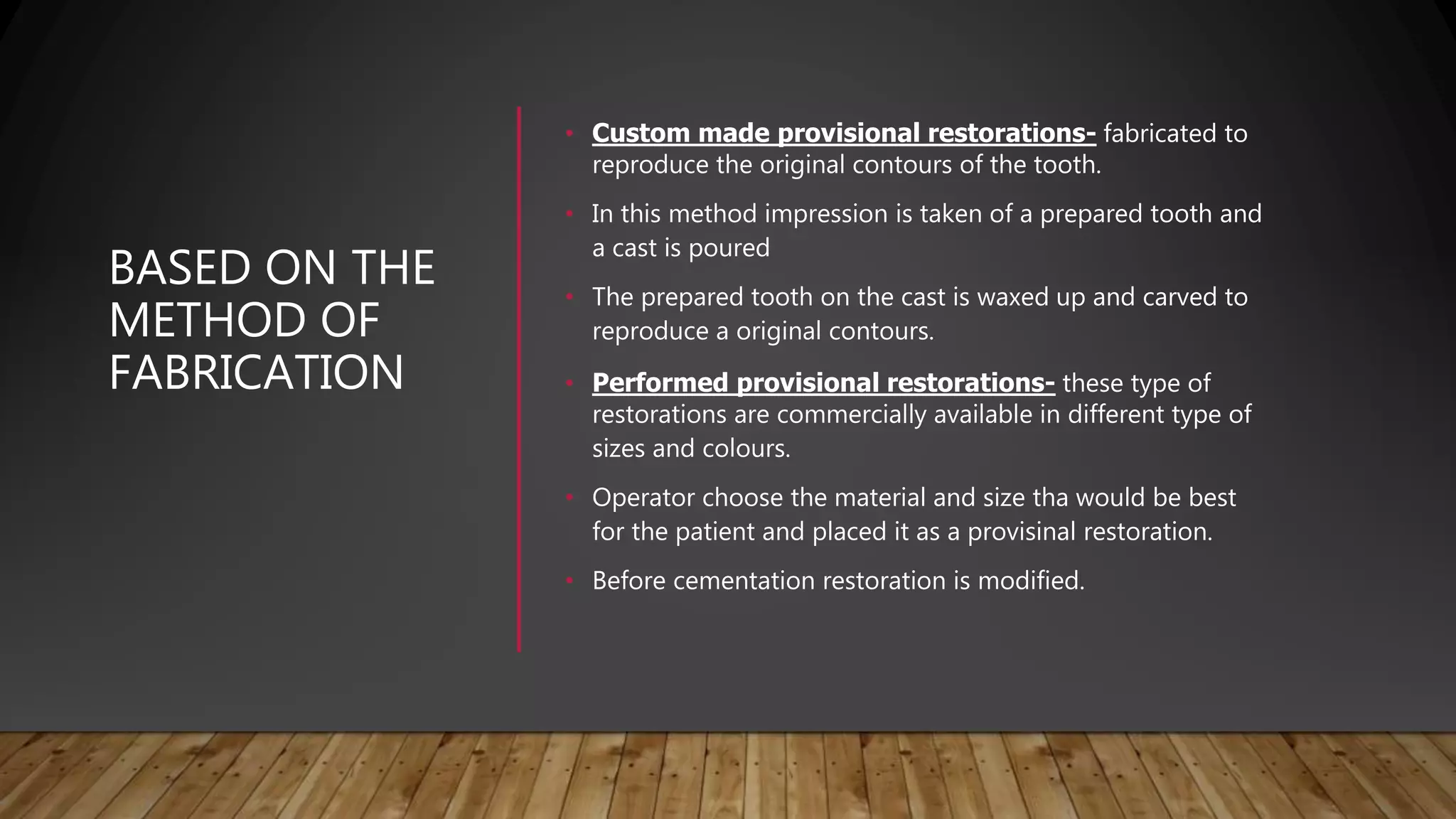 Temporization/provisional restoration | PPTX