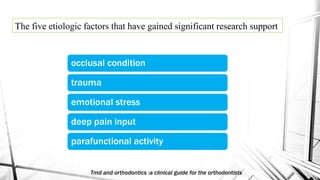 Tempormandibular disorders & orthodontics | PPTX