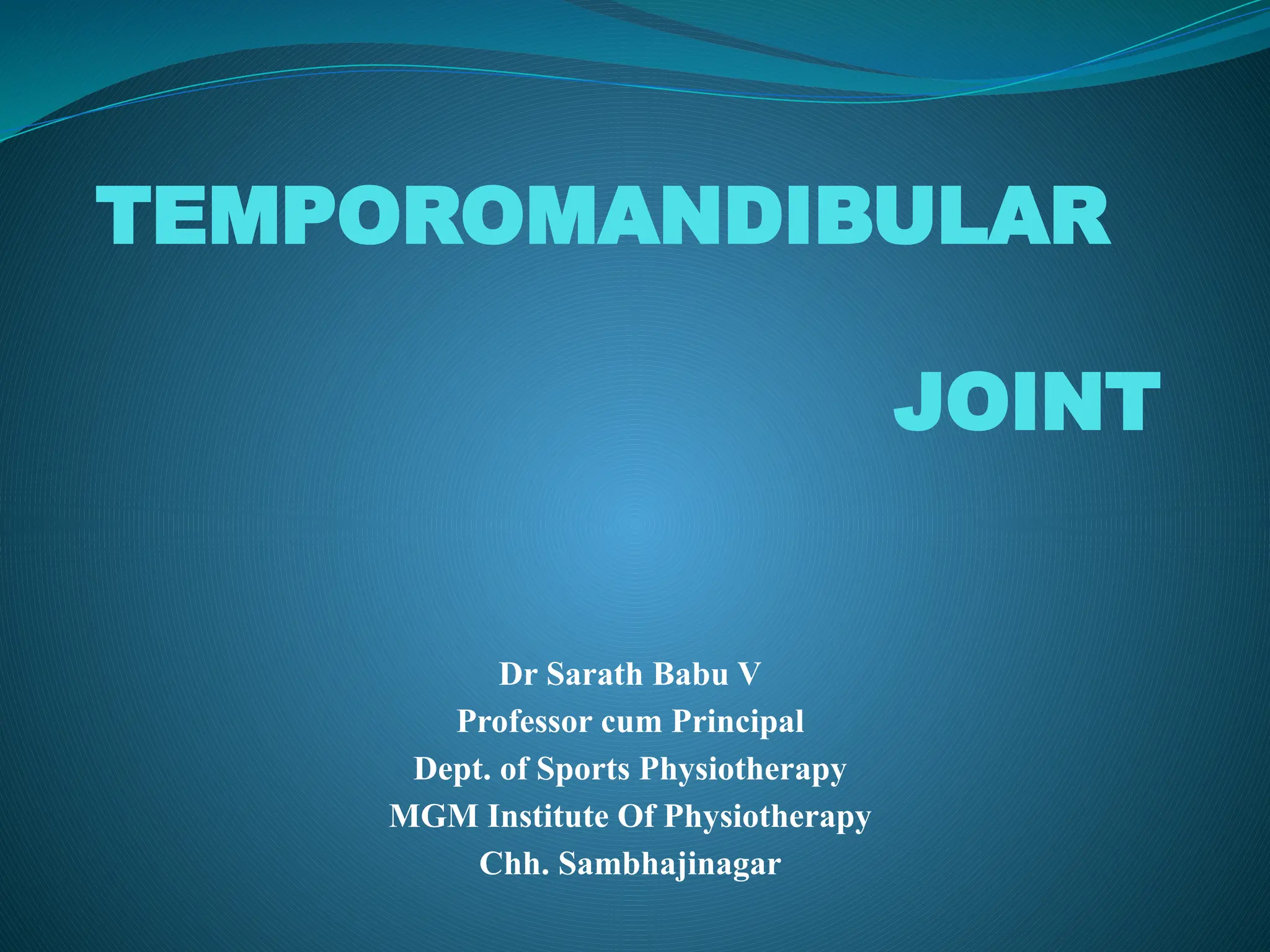 TEMPOROMANDIBULAR JOINT DISORDERS ...... | PPT
