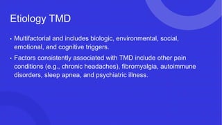 Temporomandibular Disorders and management.pptx
