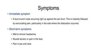 Temporomandibular joint dislocation | PPTX