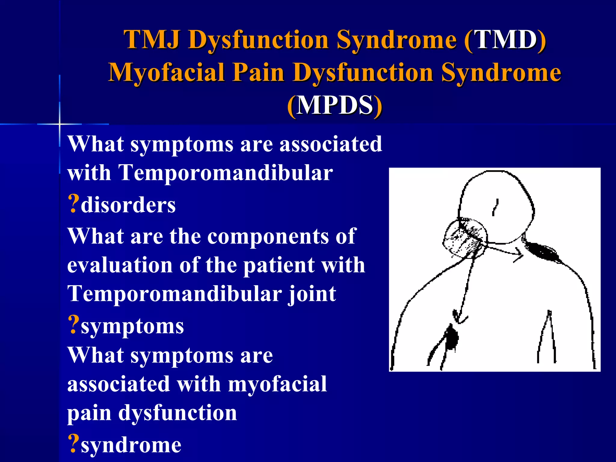 Temporomandibular joint disorder | PPT