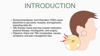 Temporomandibular Joint Disorders: Understanding and Managing TMJ Pain | PPT