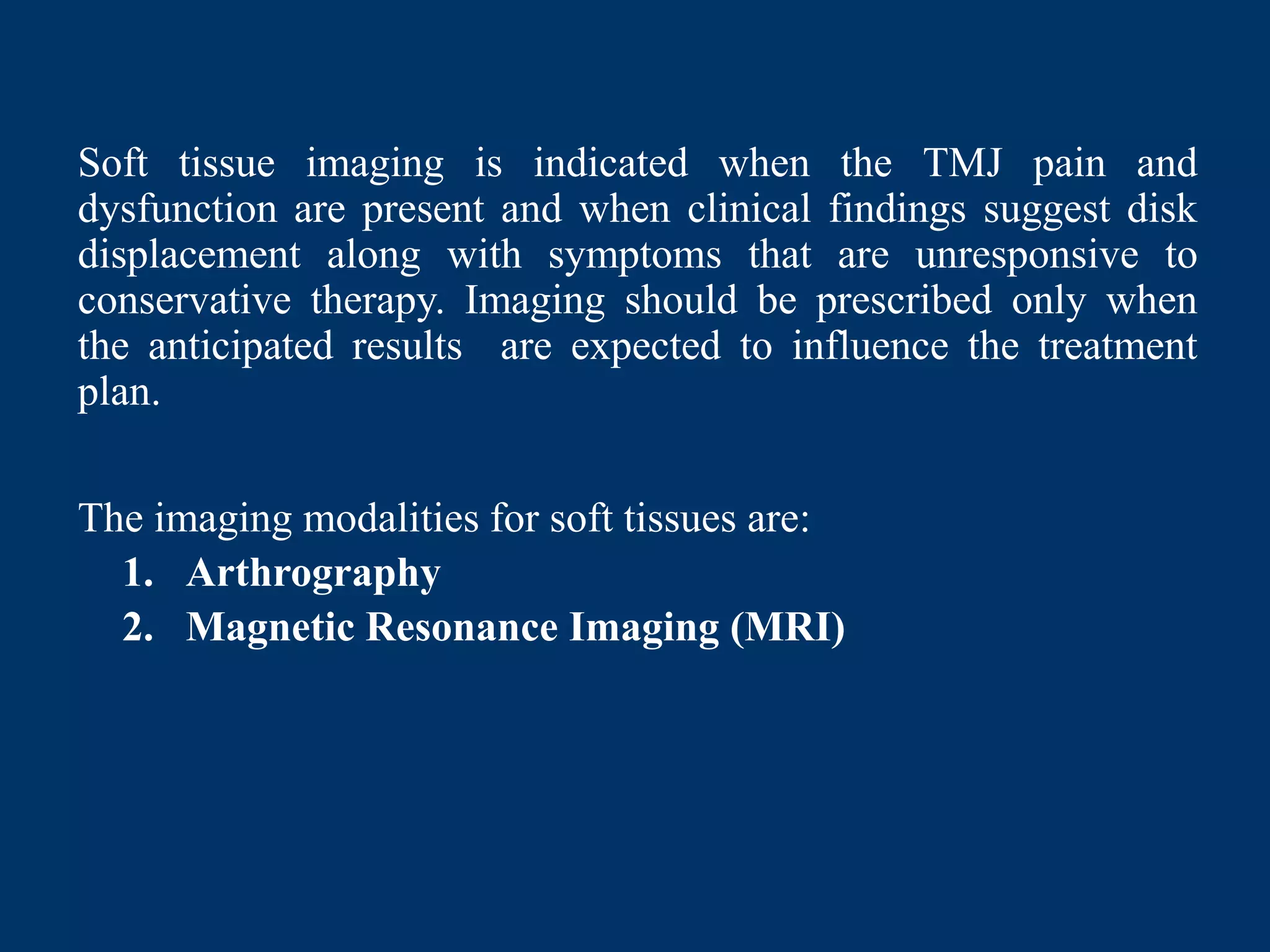 Temporomandibular joint imaging | PPTX