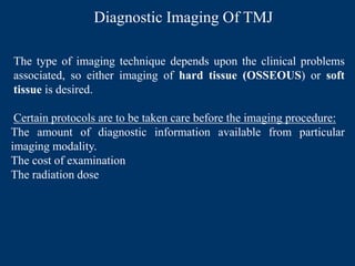 Temporomandibular joint imaging | PPTX