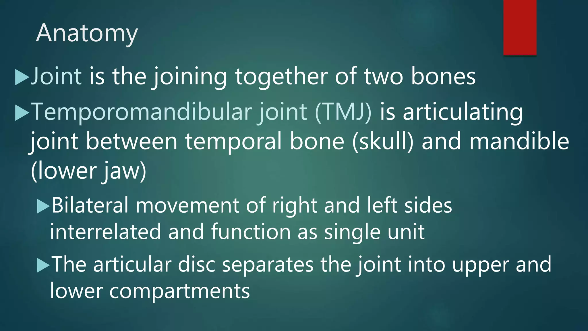 Temporomandibular Joint (TMJ) | PPTX