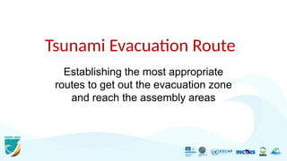 TEMPP 07 Principles in Tsunami Evacuation Routes_IOTIC_amk.pptx