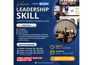TEMUKAN KEAJAIBAN KEPEMIMPINAN!, IKUTI WEBINAR LEADERSHIP SKILL.pdf